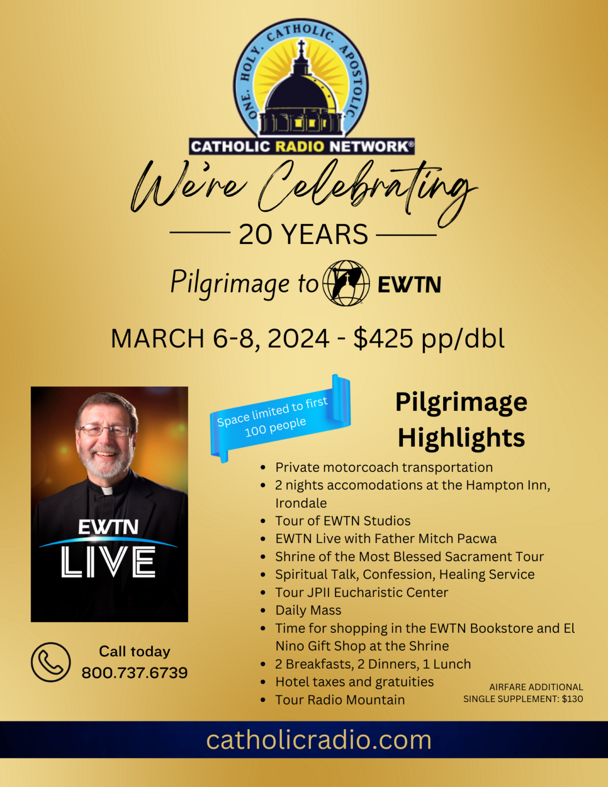 Catholic Radio 20th Anniversary Pilgrimage to EWTN - Catholic Radio Network